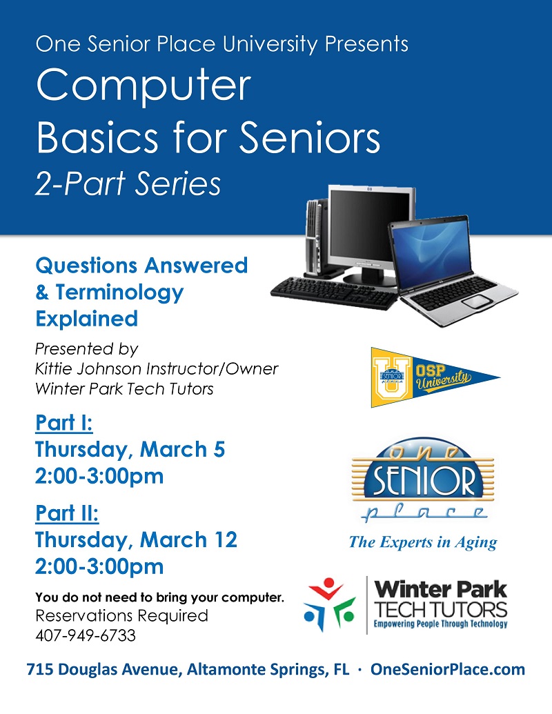 Computer Basics For Seniors Part I One Senior Place