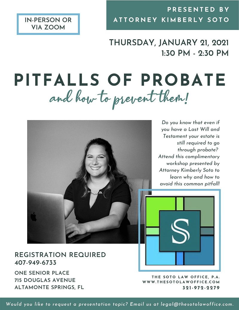 IN-PERSON OR VIRTUAL: Pitfalls of Probate and How to Prevent Them - One ...