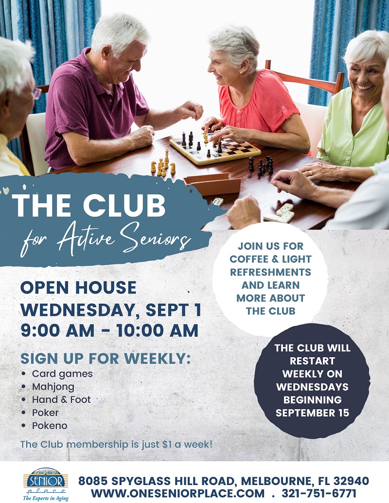 The Club OPEN HOUSE sponsored by One Senior Place Resident Businesses ...